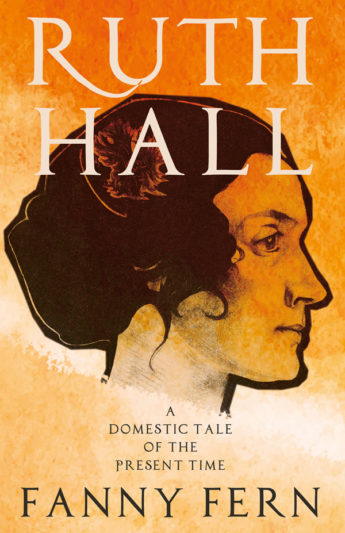 Ruth Hall by Fanny Fern