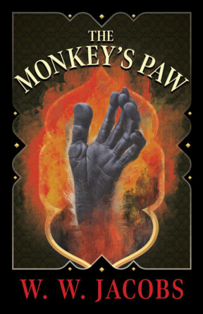 The Monkey's Paw by W. W. Jacobs