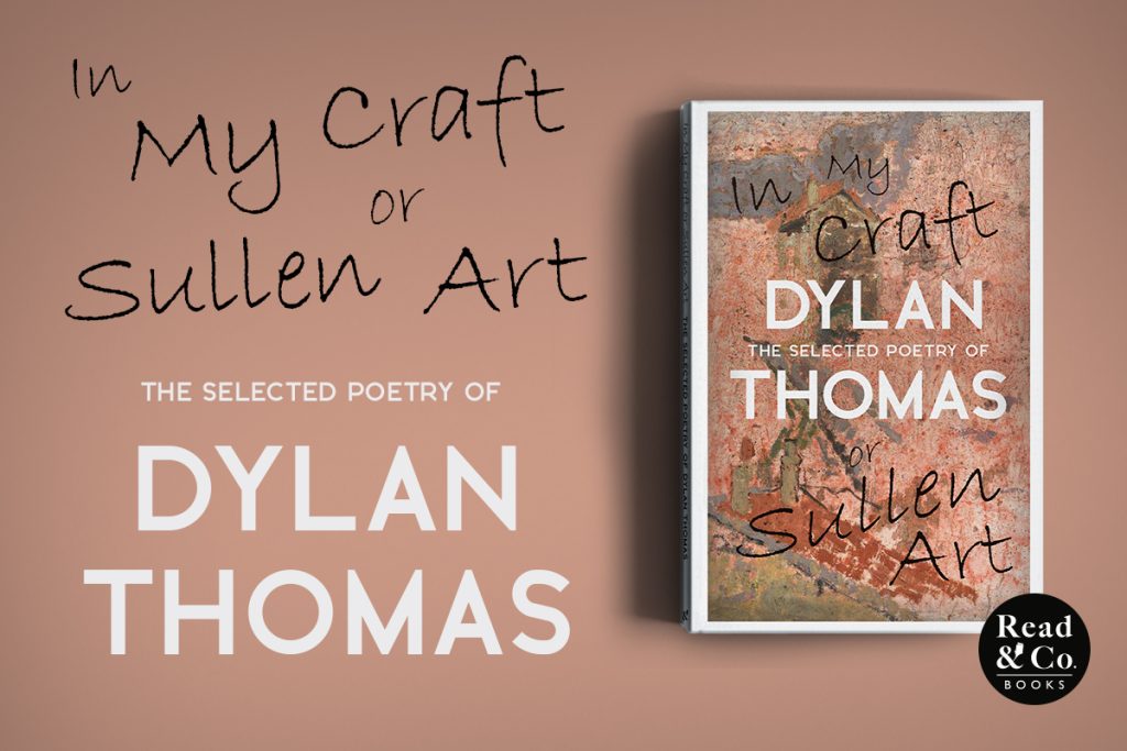 Do Not Go Gentle: Dylan Thomas Poetry on Death