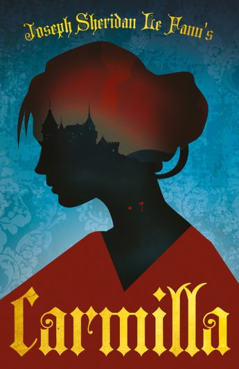 Carmilla by Joseph Sheridan Le Fanu