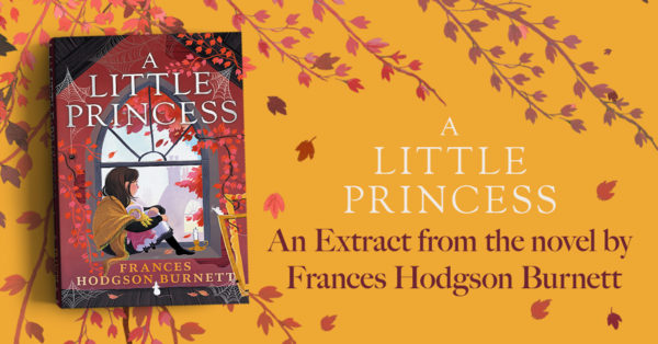 A Little Princess - Read an Extract | Read & Co. Books