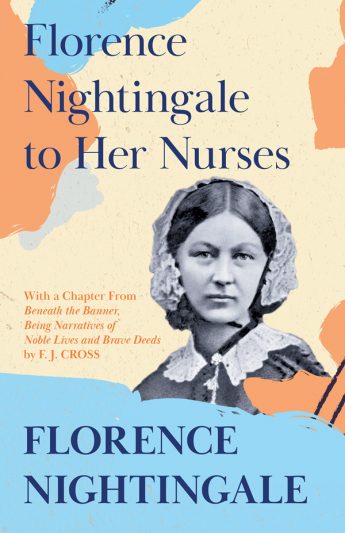 Florence Nightingale - 200 Years of Nursing | Read & Co. Books