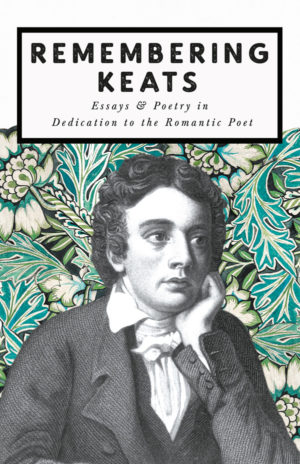 Remembering Keats by